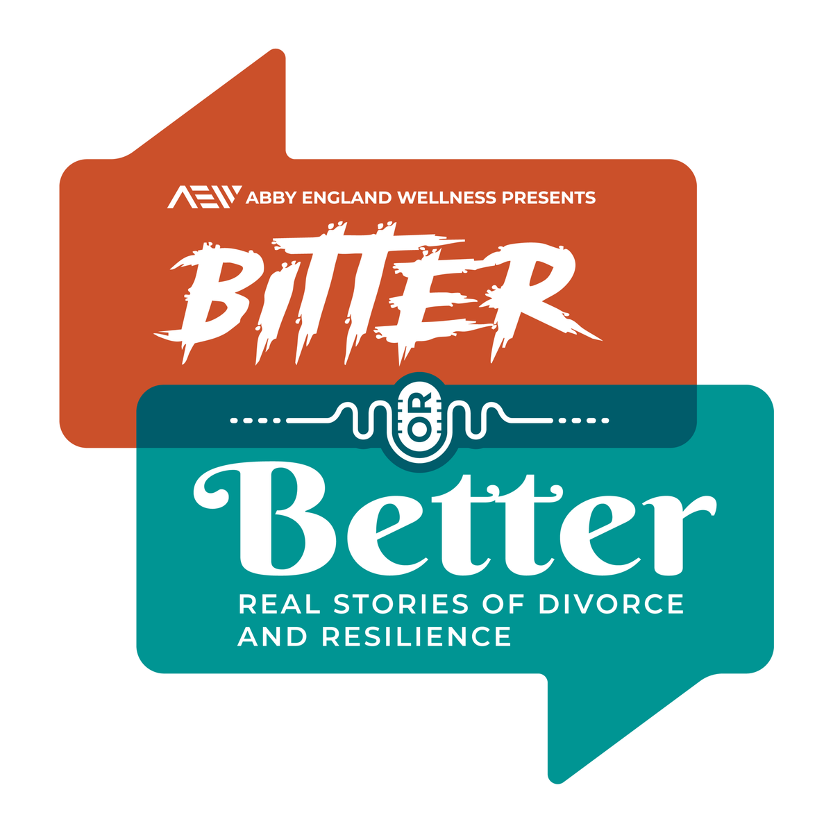 Bitter or Better Podcast